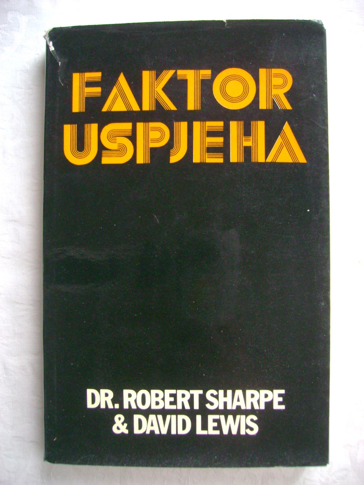 Robert Sharpe / David Lewis - Faktor uspjeha - 1980.