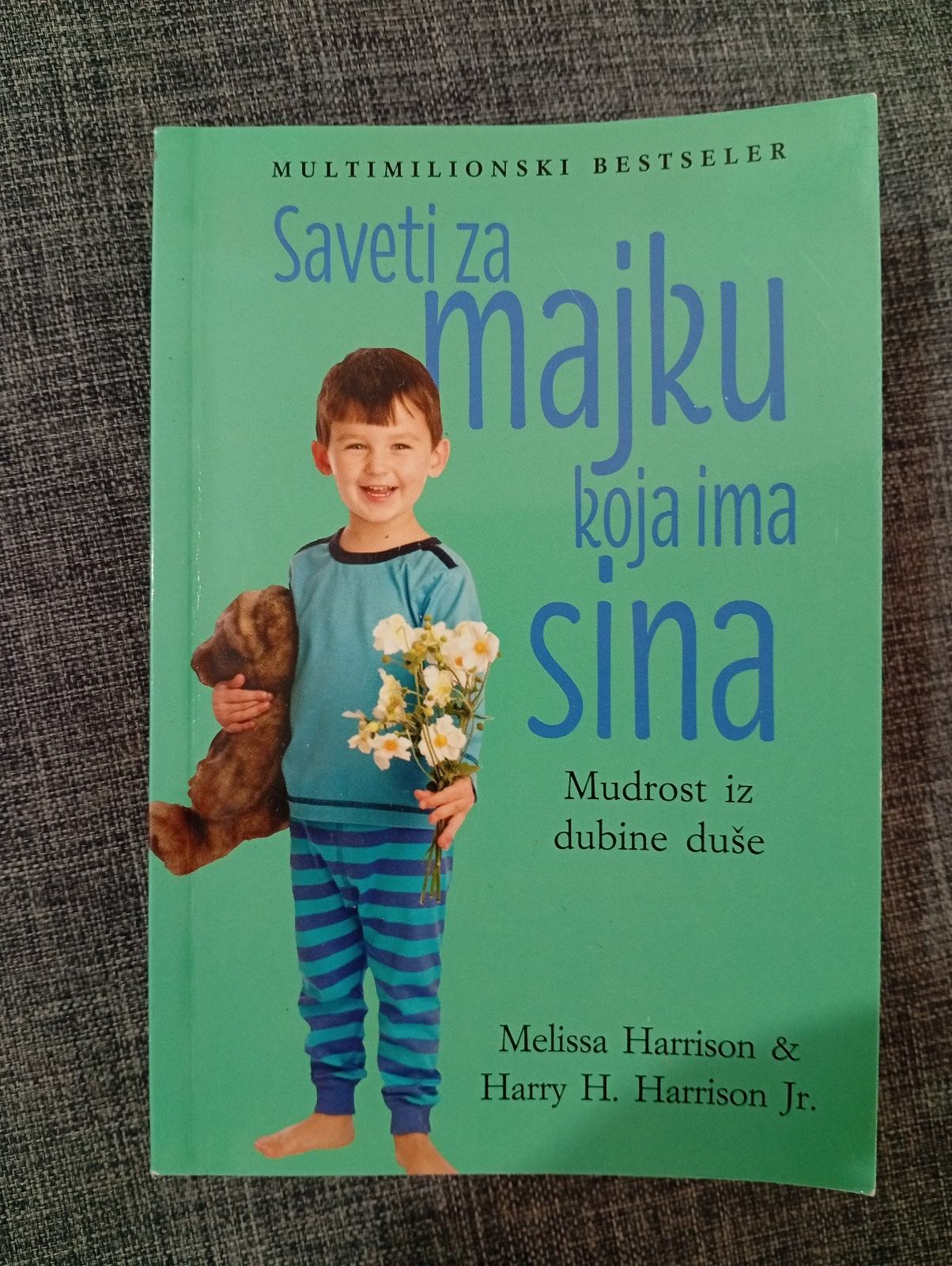 SAVJETI ZA MAJKU KOJA IMA SINA----Melissa Harrison