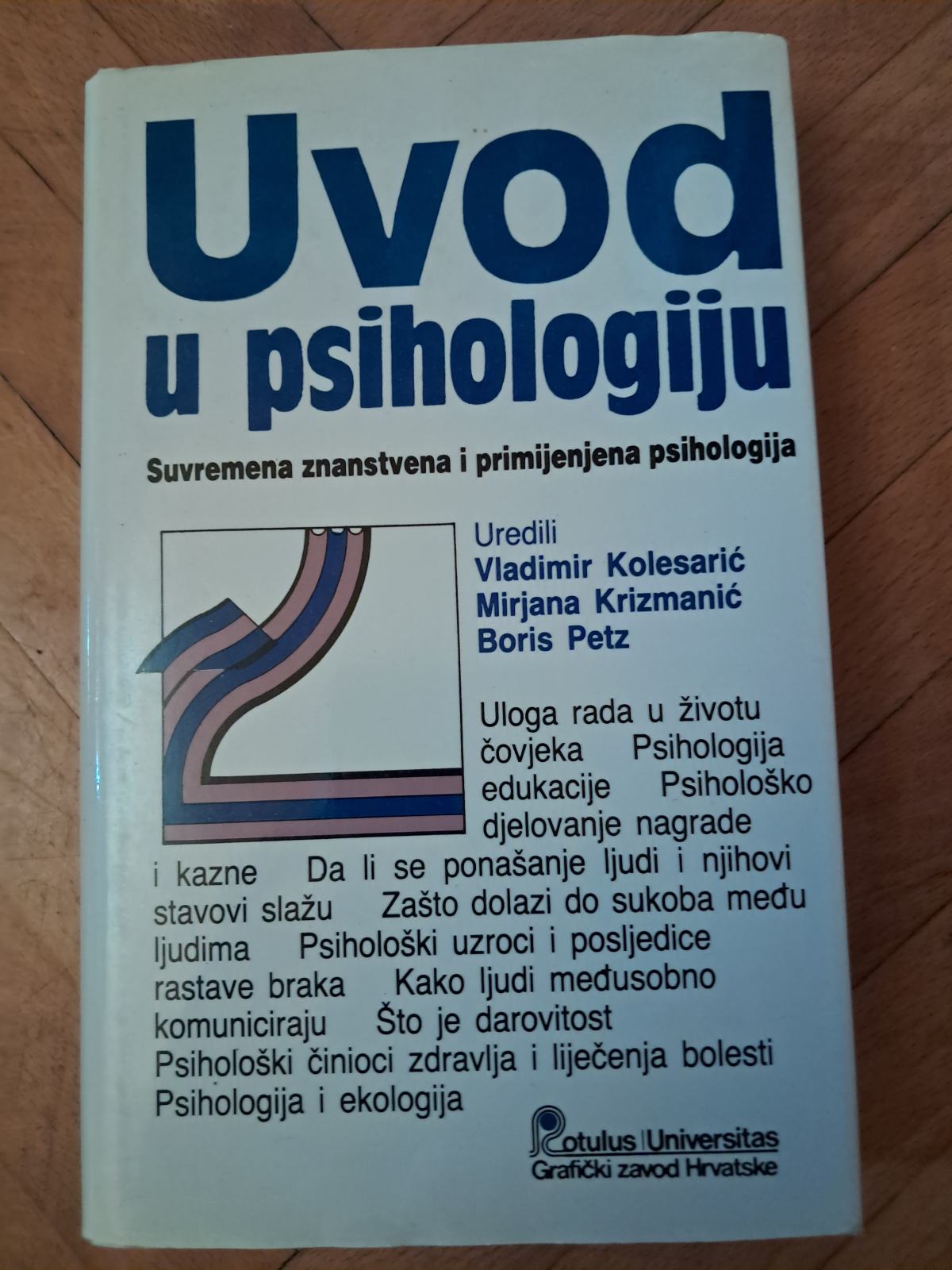 Uvod u psihologiju: suvremena znanstvena i primijenjena psihologija