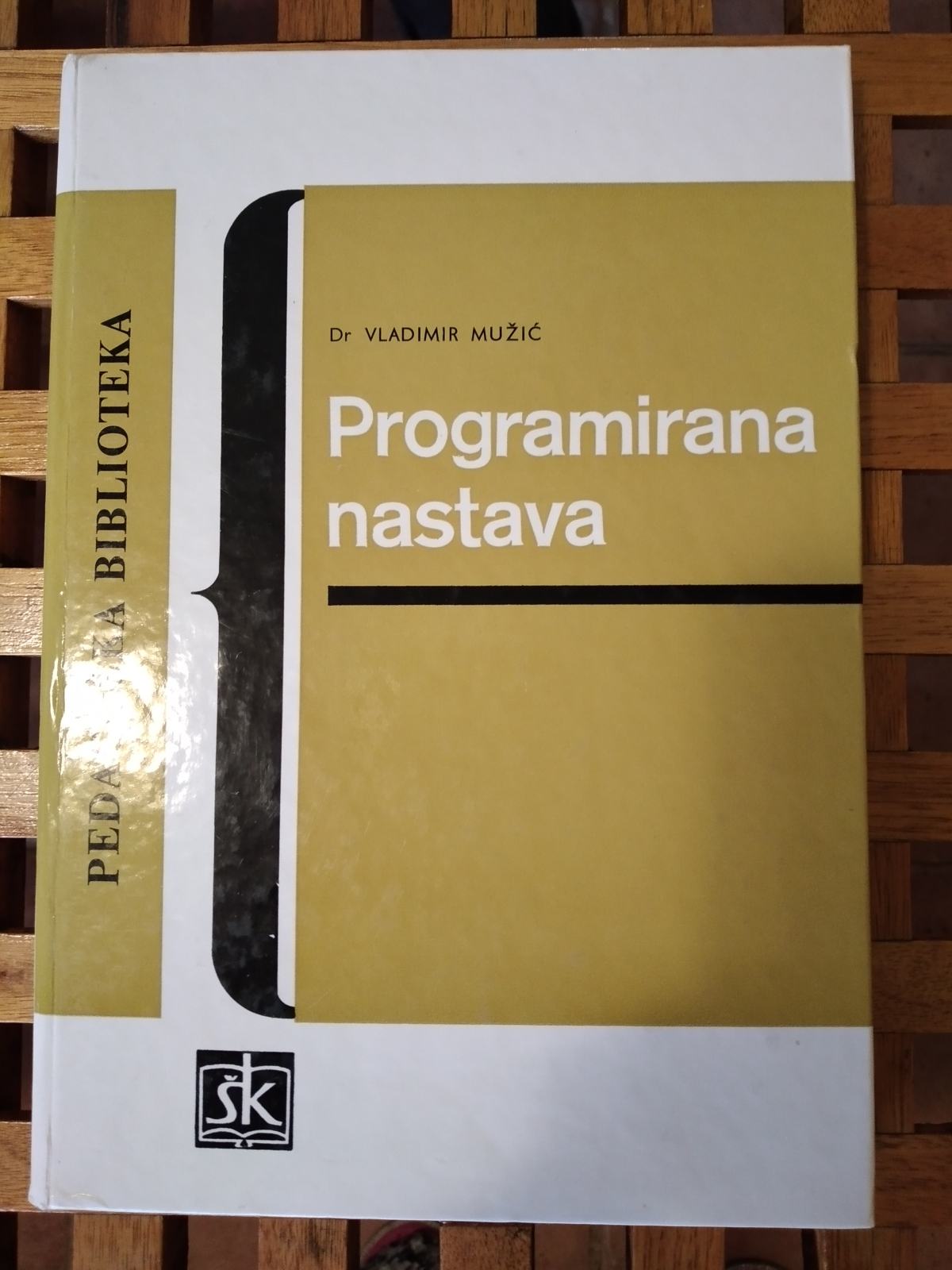 Vladimir Mužić Programirana nastava ŠK KNJIGA ZAGREB 1974