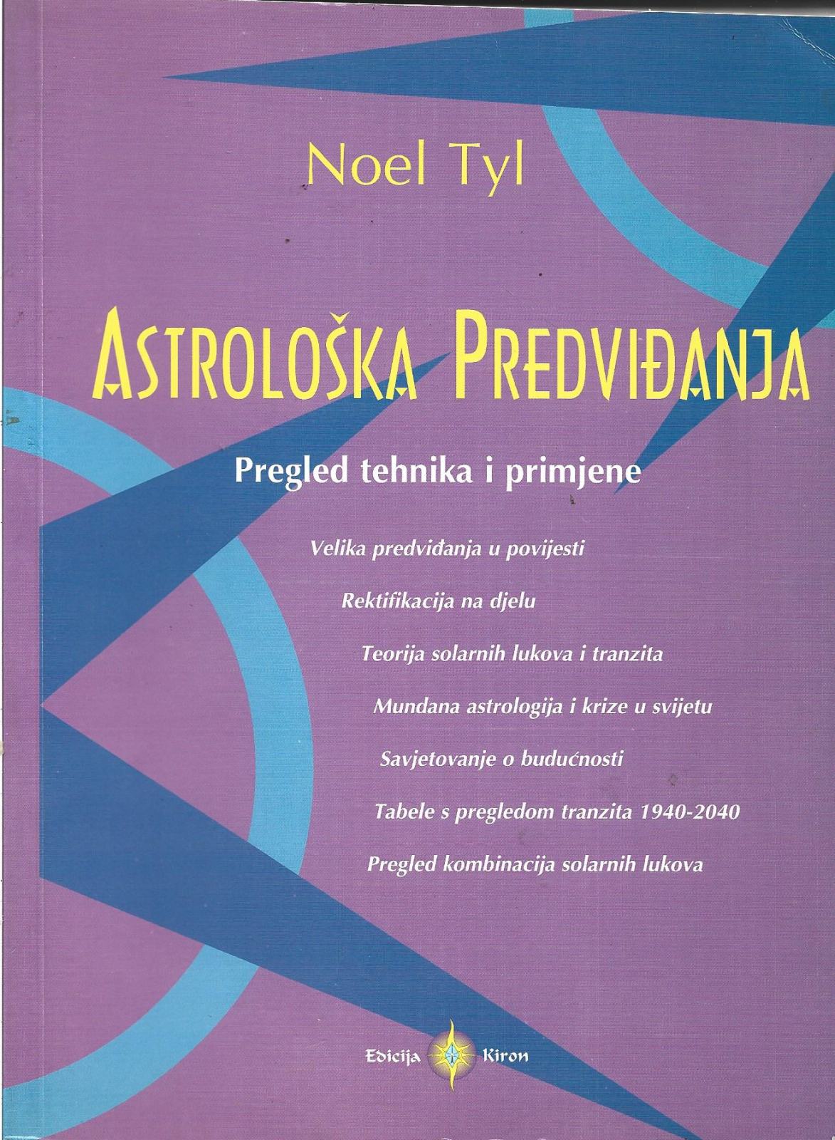 ASTROLOŠKA PREDVIĐANJA - Noel Tyl
