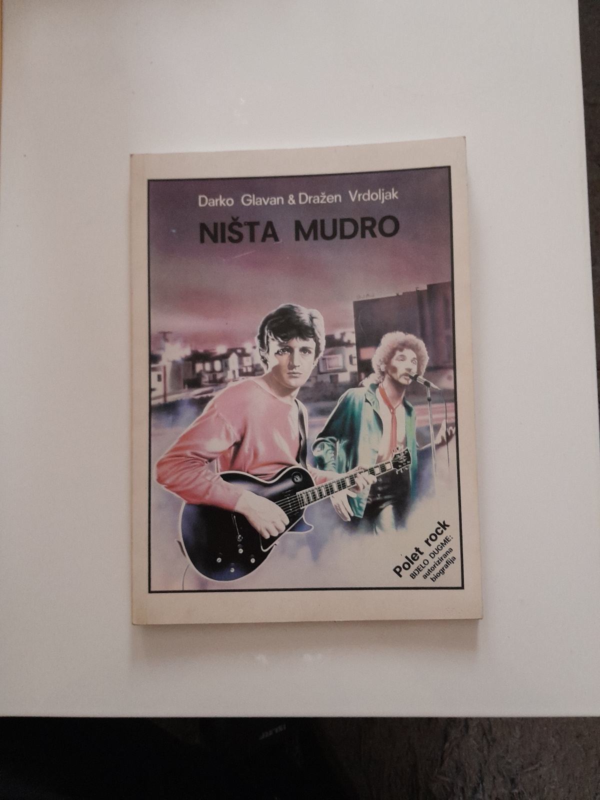 DARKO GLAVAN & DRAŽEN VRDOLJAK : NIŠTA MUDRO (BIJELO DUGME)