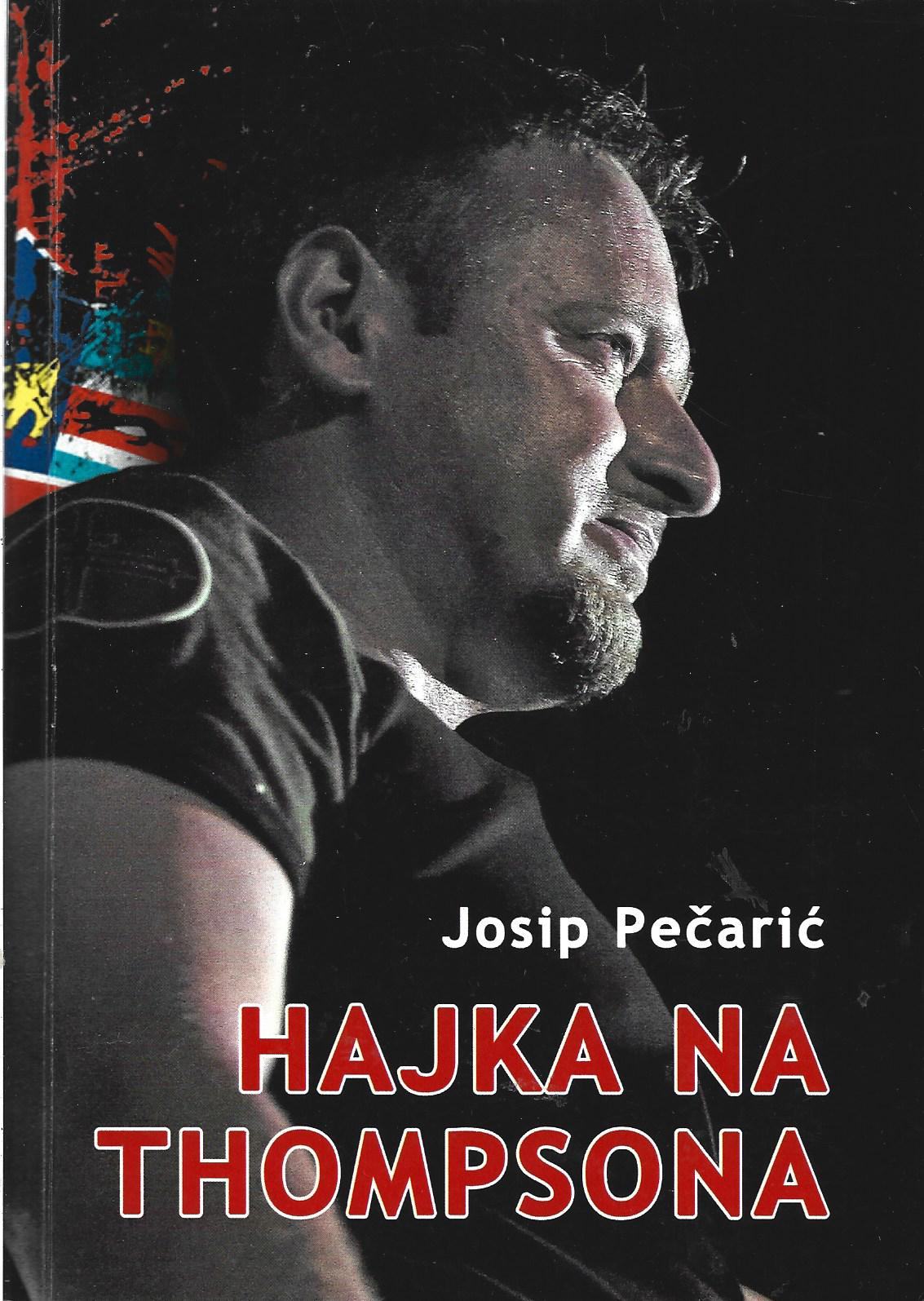 HAJKA NA THOMPSONA - Josip Pečarić