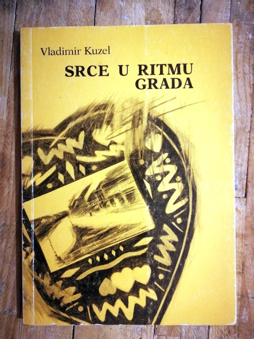 Kuzel, Vladimir - Srce u ritmu grada