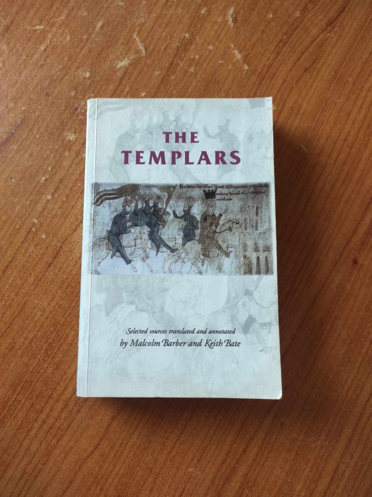 Malcolm Barber and Keith Bate - The Templars