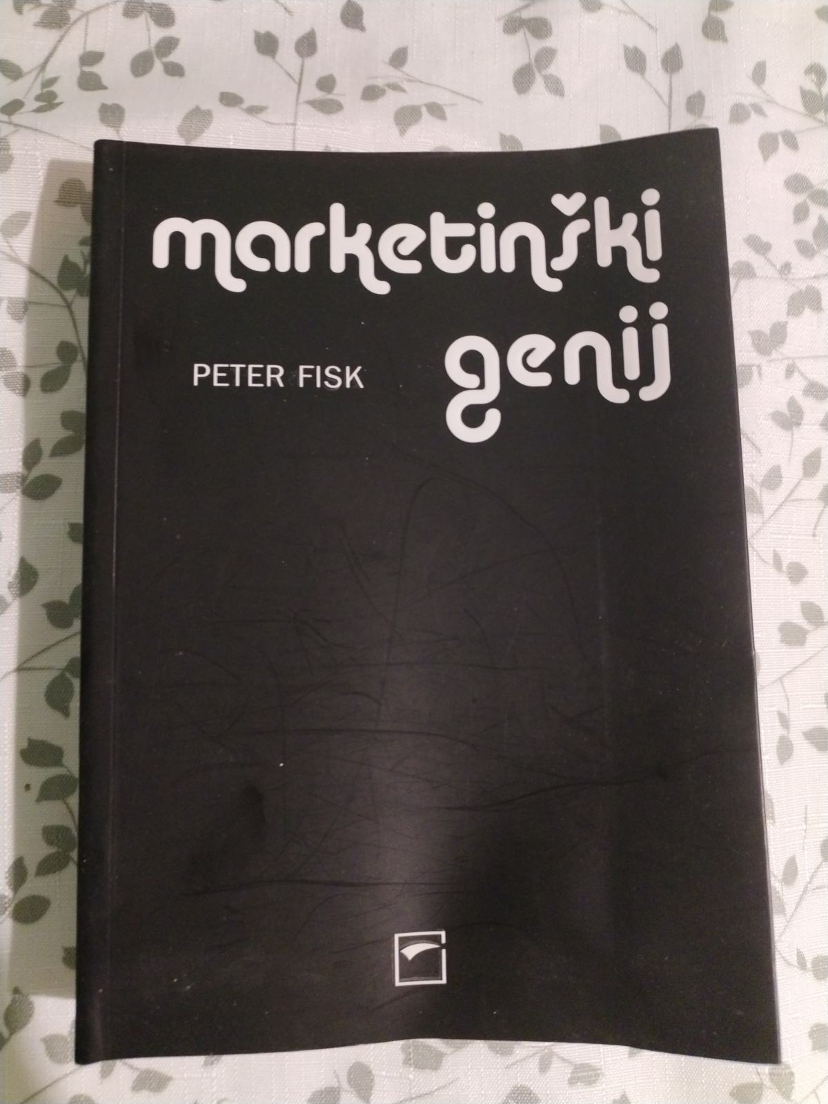 Marketinški genij - Peter Fisk