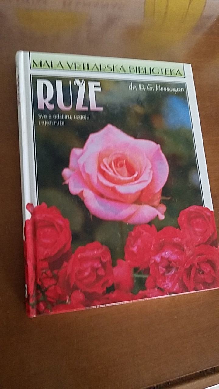 Ruže - D. G. Hessayon (Mala vrtlarska biblioteka)