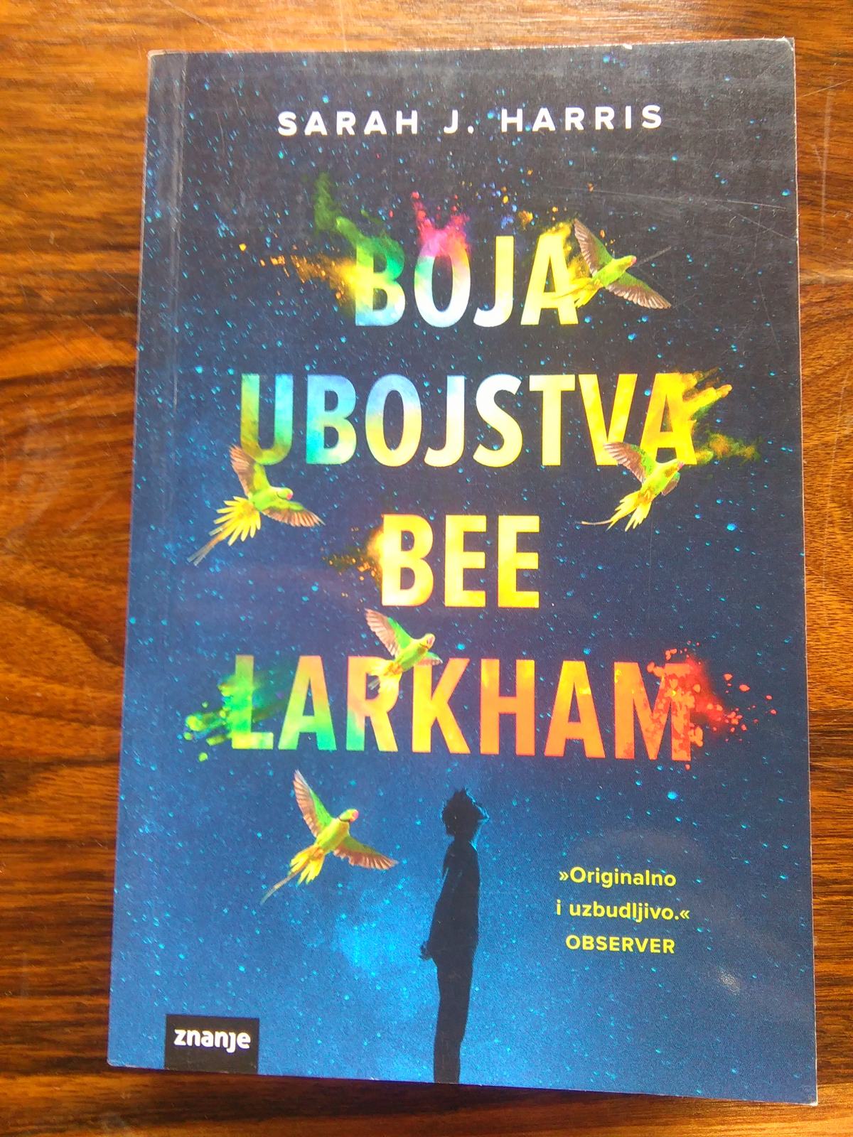 sarah j. harris BOJA UBOJSTVA, ZNANJE ZAGREB 2019