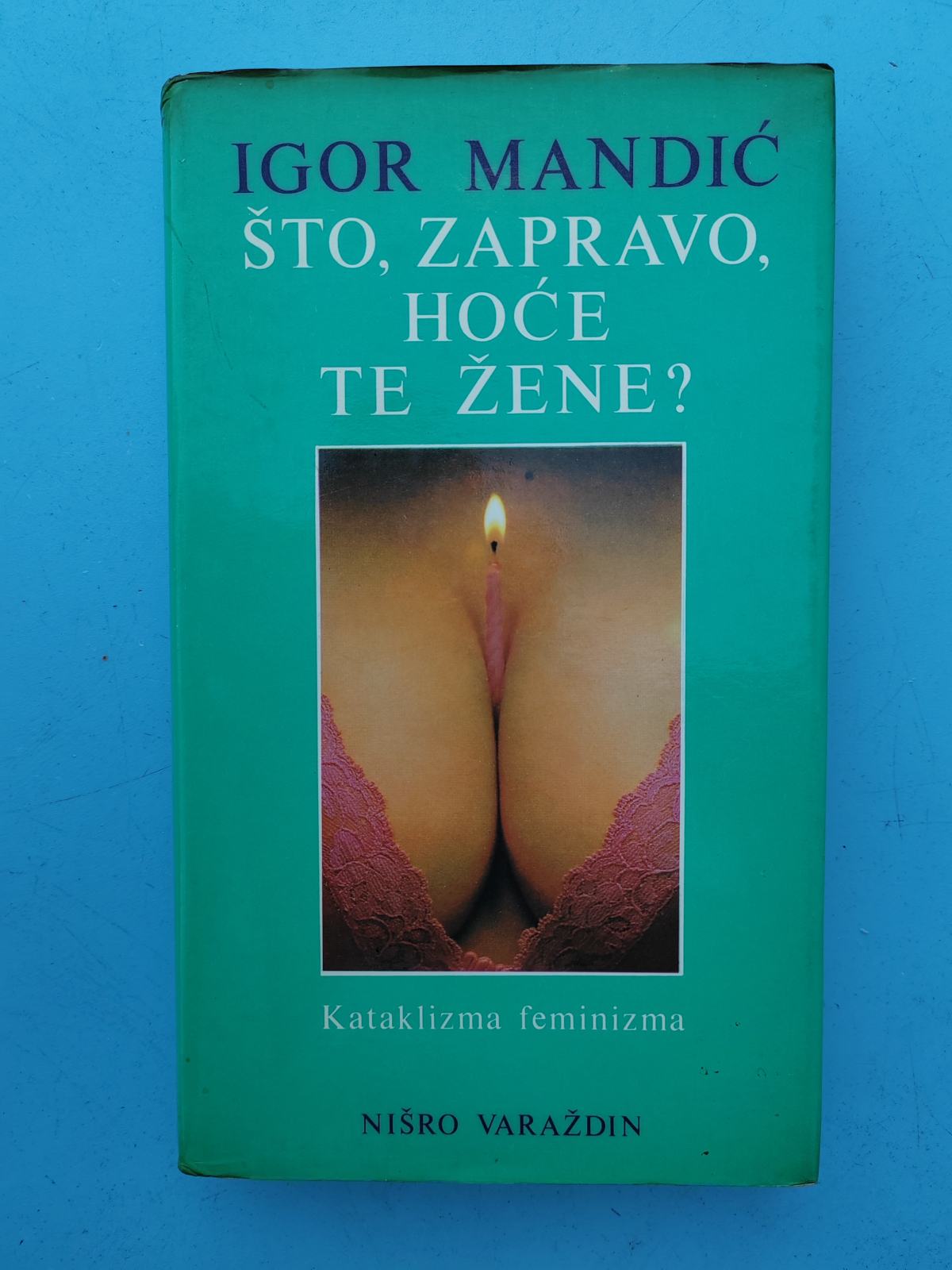 Što, zapravo, hoće te žene? Igor Mandić