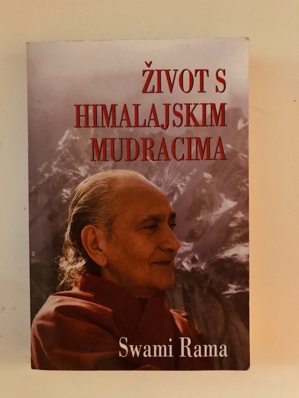Swami Rama : Život s himalajskim mudracima
