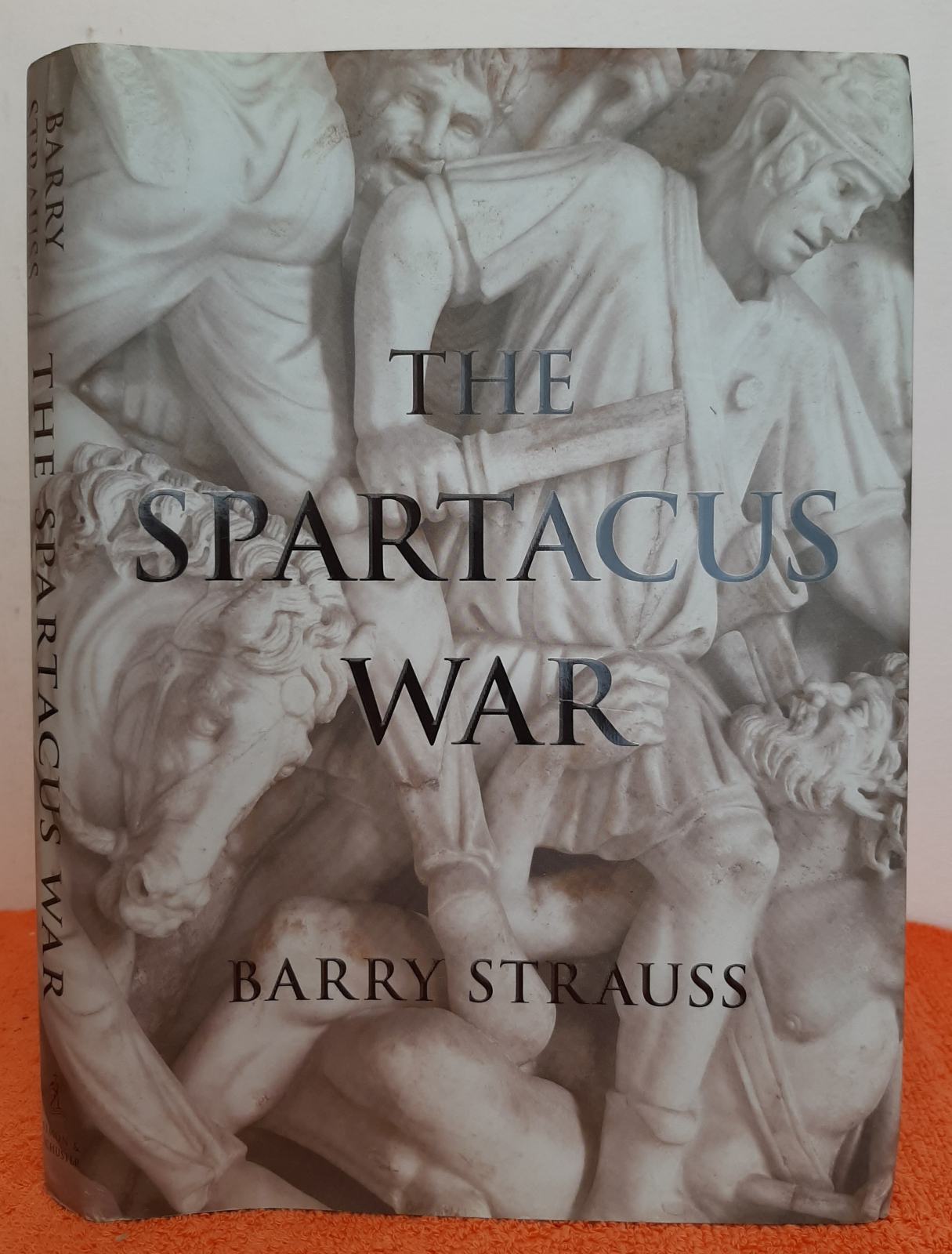 The Spartacus war - Barry Strauss