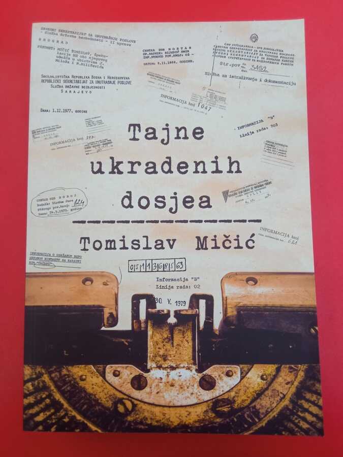 Tomislav Mičić - Tajne ukradenih dosjea