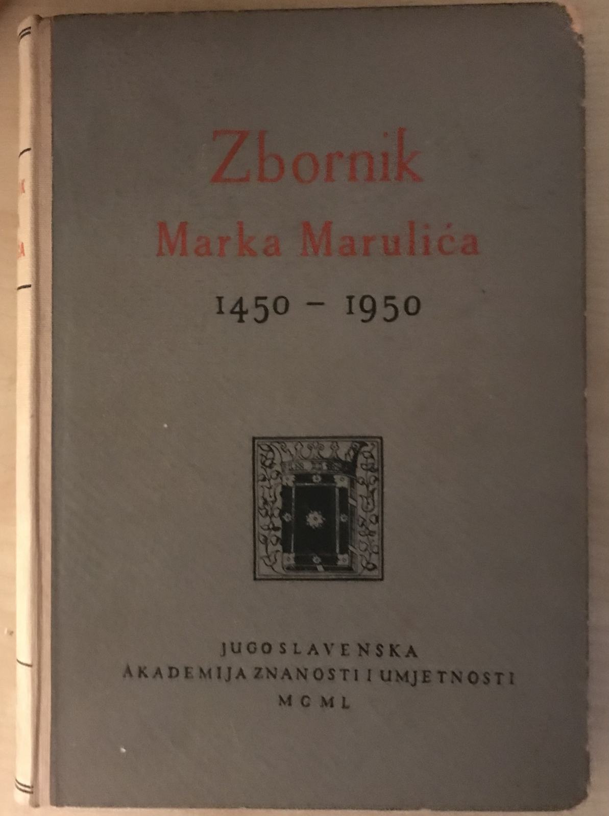 Zbornik Marka Marulića : 1450. - 1950.