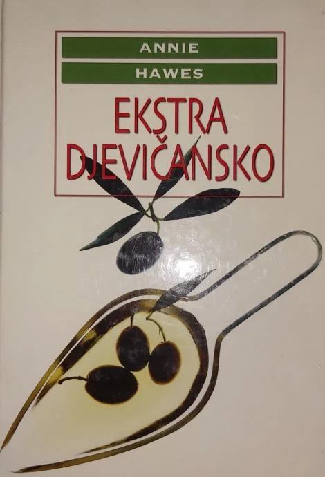 EKSTRA DJEVIČANSKO, Annie Hawes