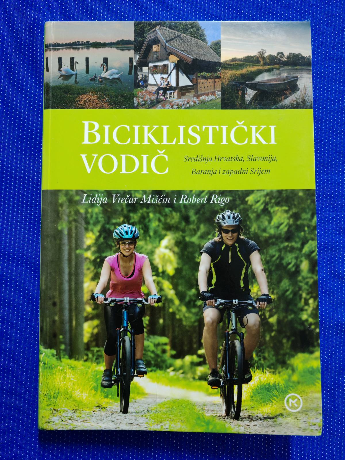 Lidija Vrečar Mišćin i Robert Rigo – Biciklistički vodič (B105)
