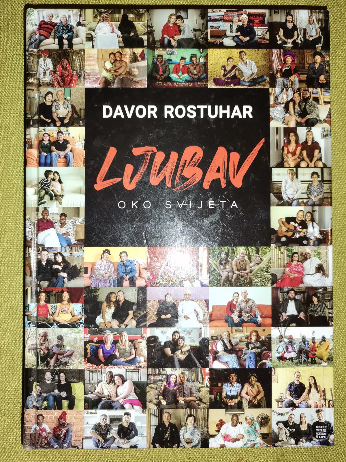 Ljubav oko svijeta Davor Rostuhar