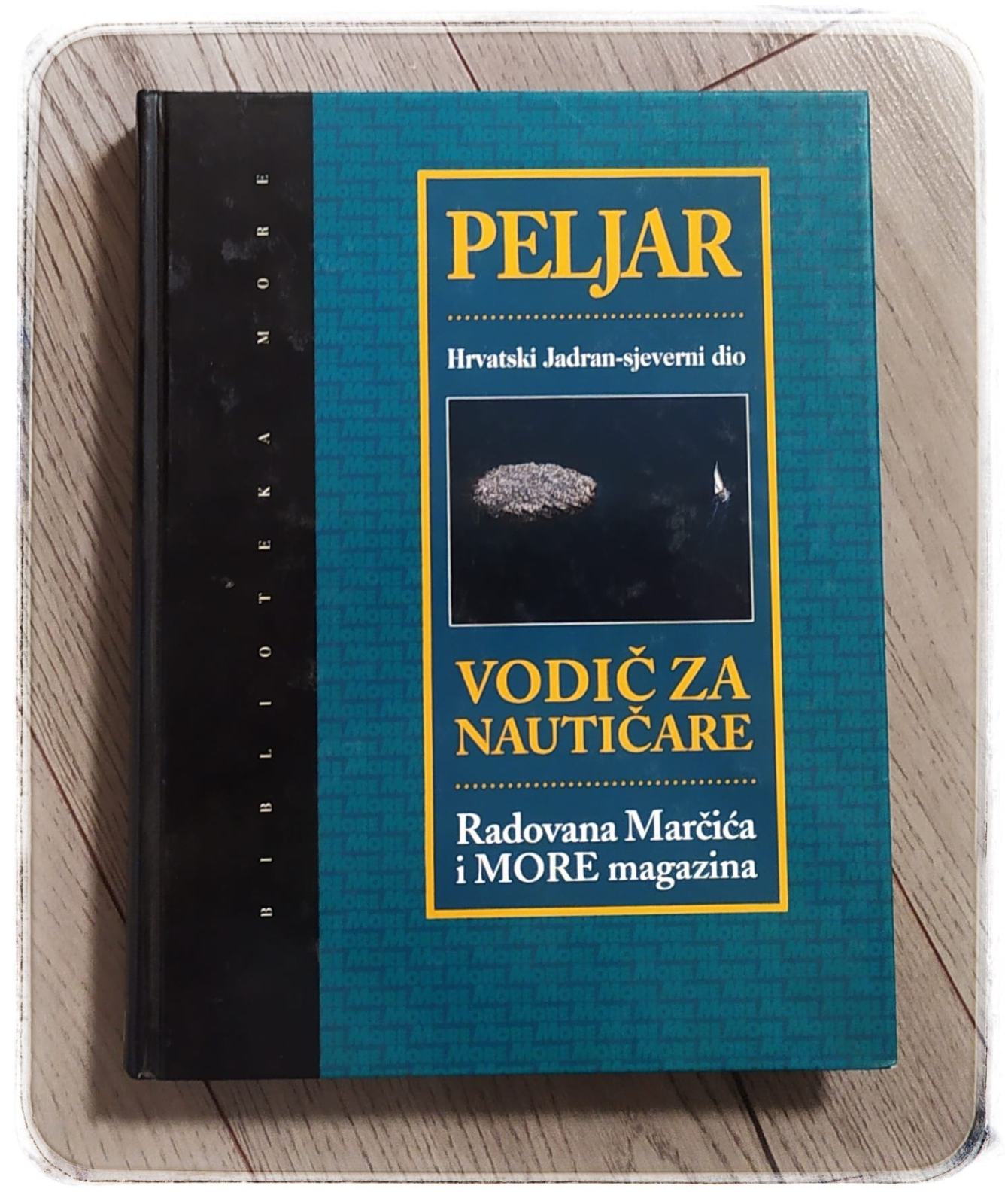 Peljar: Vodič za nautičare - Hrvatski Jadran: Sjeverni dio