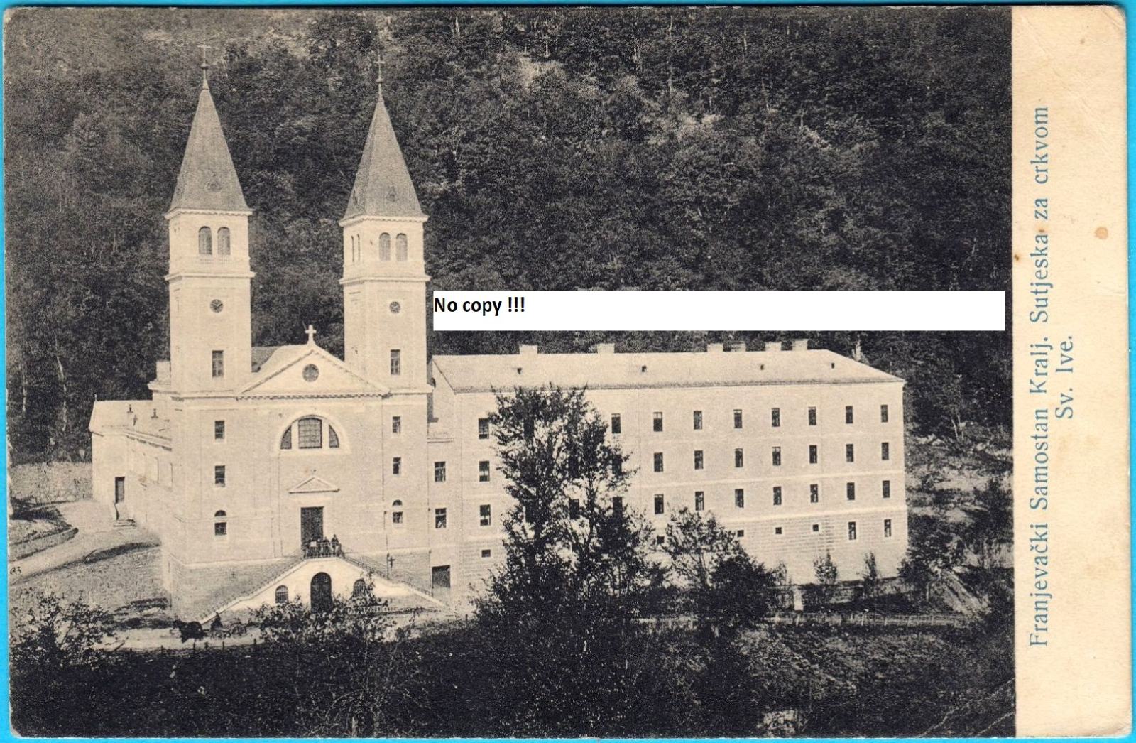 KRALJEVA SUTJESKA (Kakanj) Franjevački samostan za crkvom Sv. Ive 1914