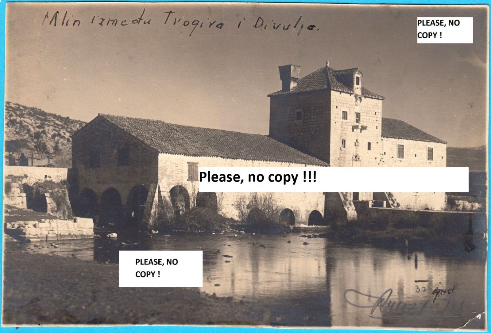 PANTAN - TROGIR Mlin između Trogira i Divulja - fotografija iz 1932.g.