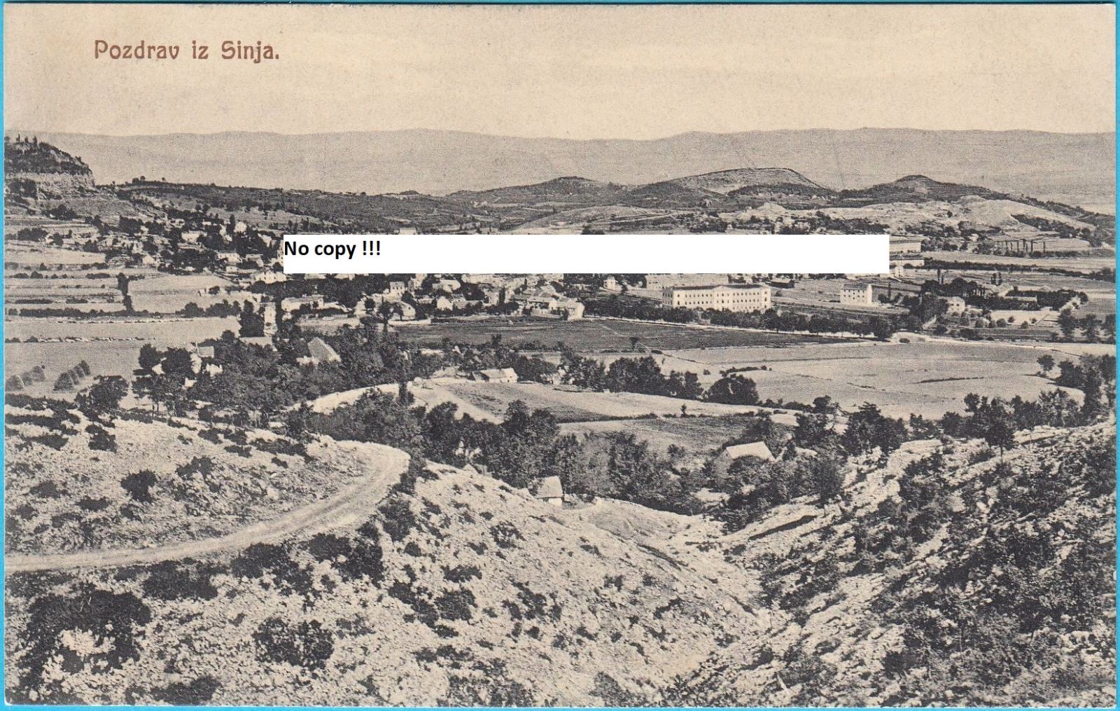 SINJ - Ulazak u grad * stara razglednica, nije putovala (1913)