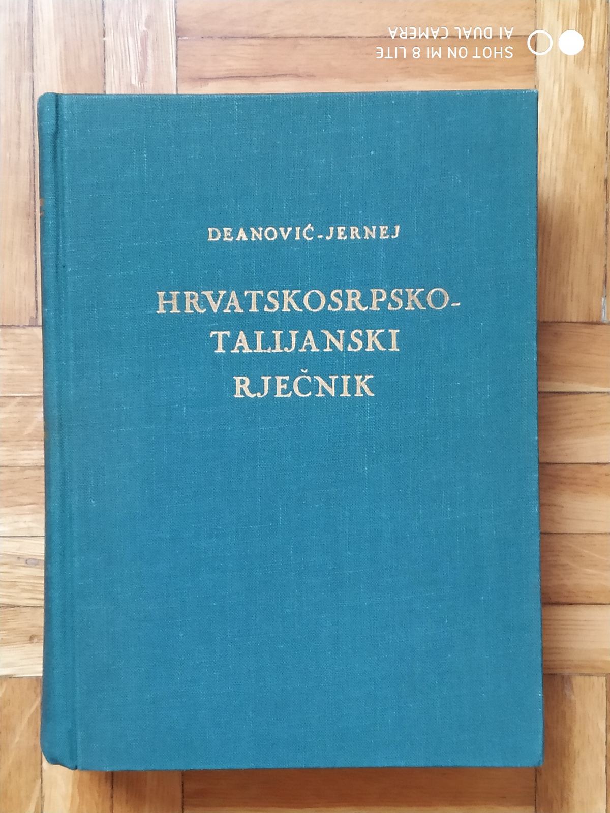 Deanović-Jernej: Hrvatsko- talijanski rječnik.