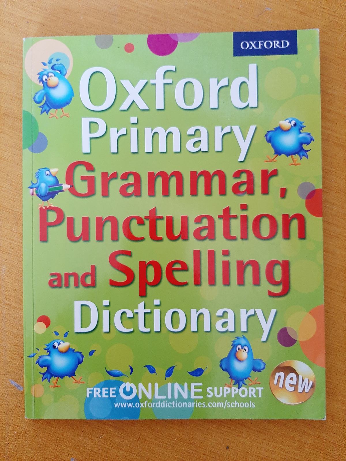 Oxford Primary Grammar, Punctuation and Spelling Dictionary