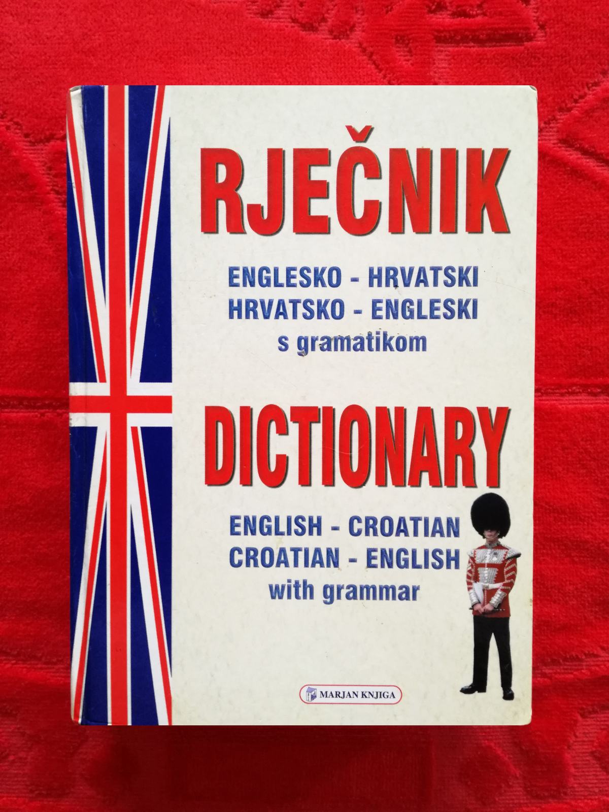 RJEČNIK HRVATSKO-ENGLESKI / ENGLESKO-HRVATSKI S GRAMATIKOM