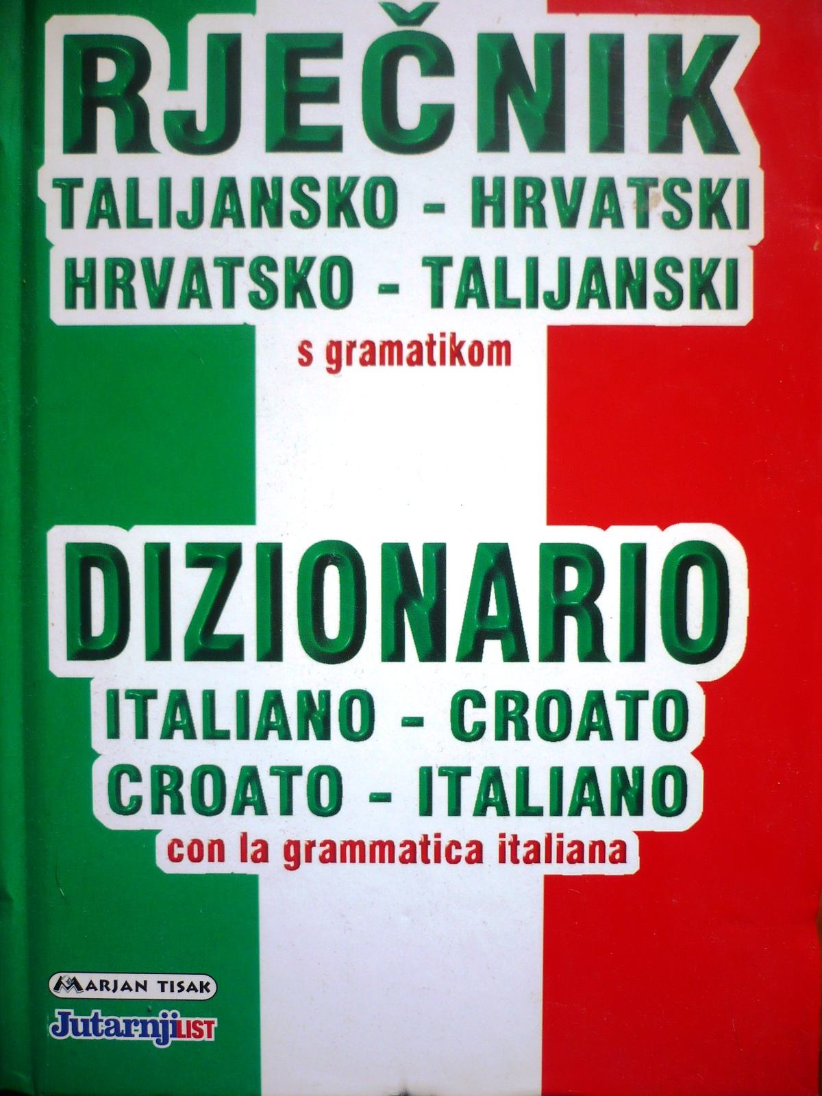 TALIJANSKO HRVATSKI HRVATSKO TALIJANSKI RJEČNIK