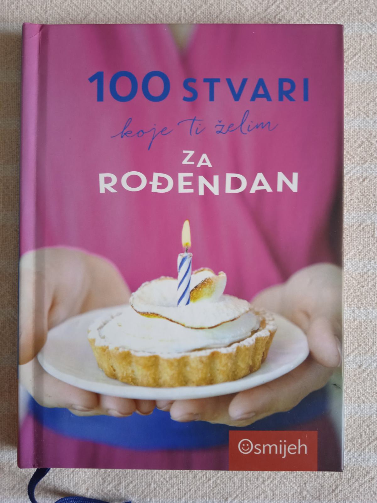 100 STVARI KOJE TI ZELIM ZA RODENDAN
