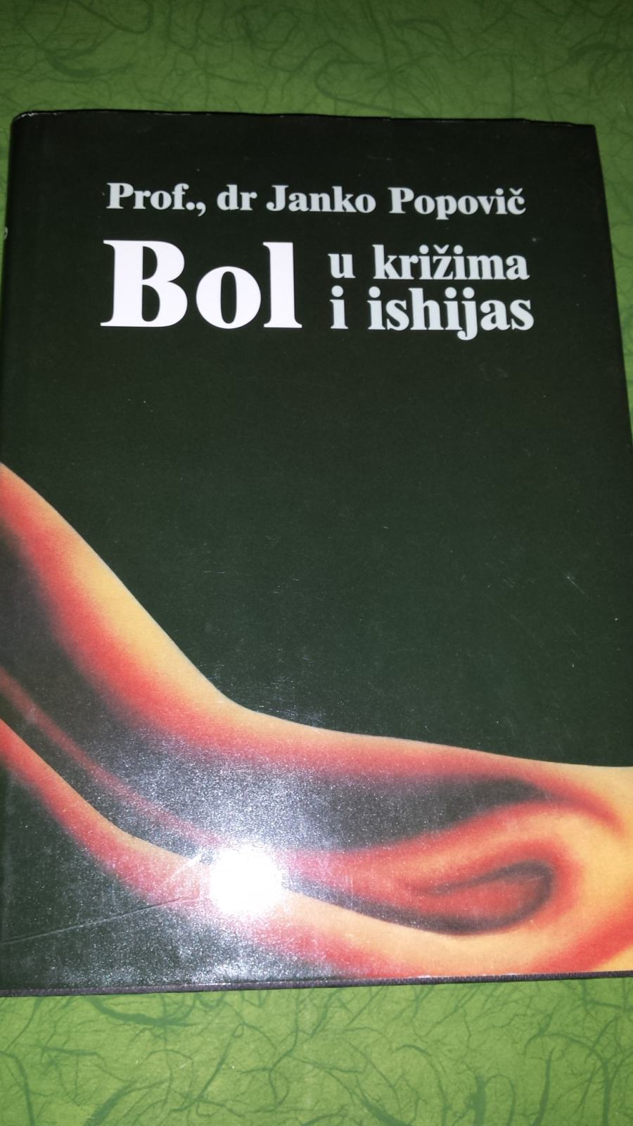 BOL u KRIŽIMA I ISHIJAS prof,.dr. Janko Popović