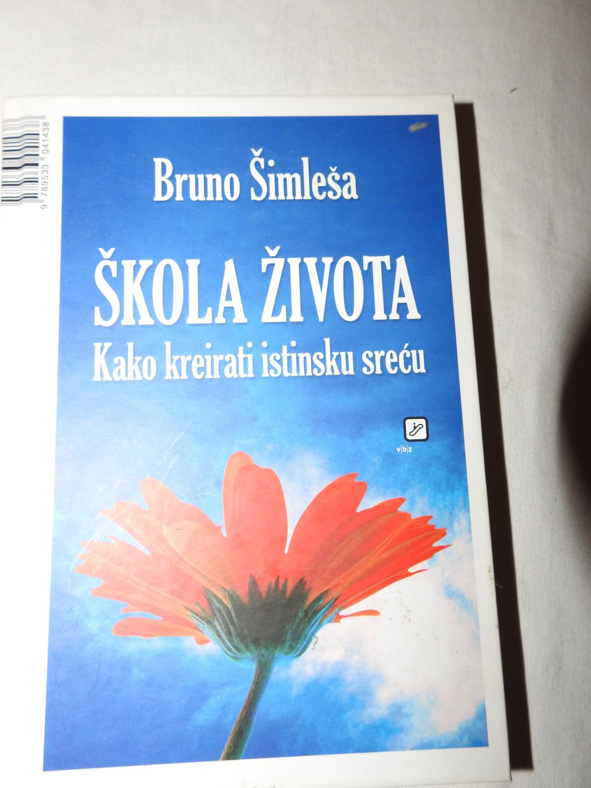 Bruno Šimleša: Škola života