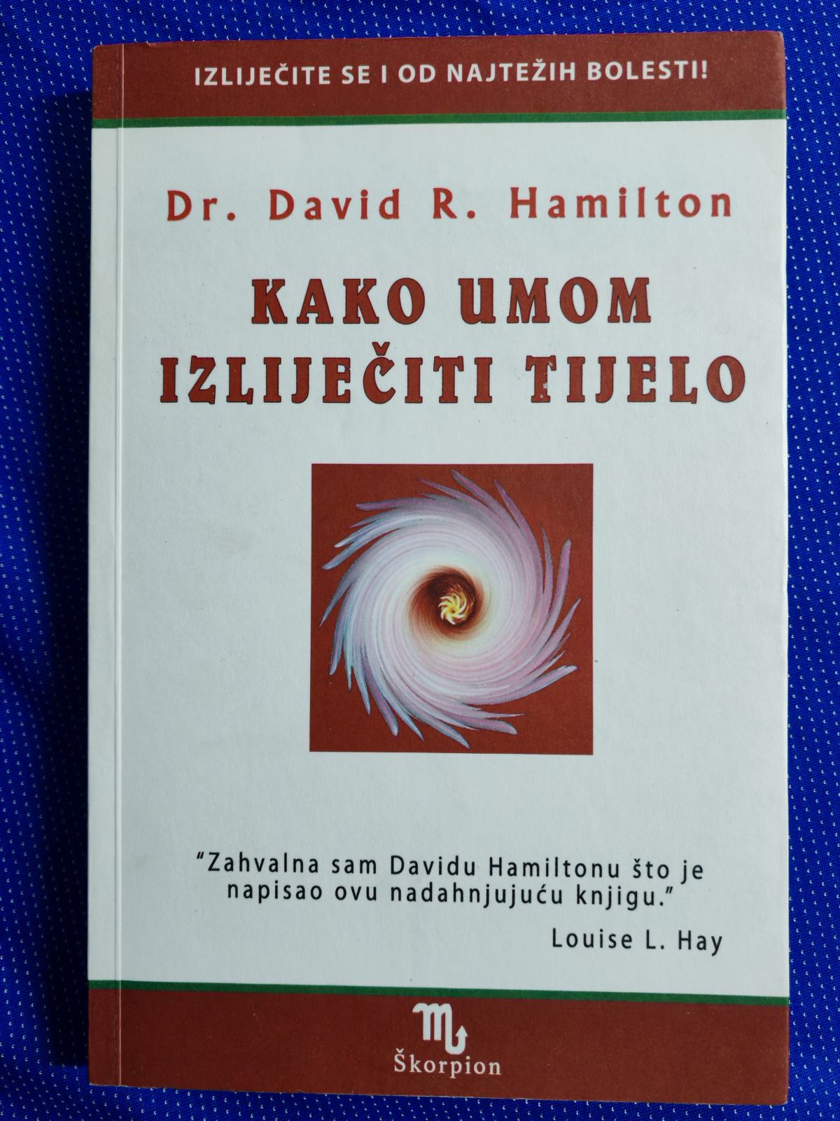 David R. Hamilton – Kako umom izliječiti tijelo (B98)