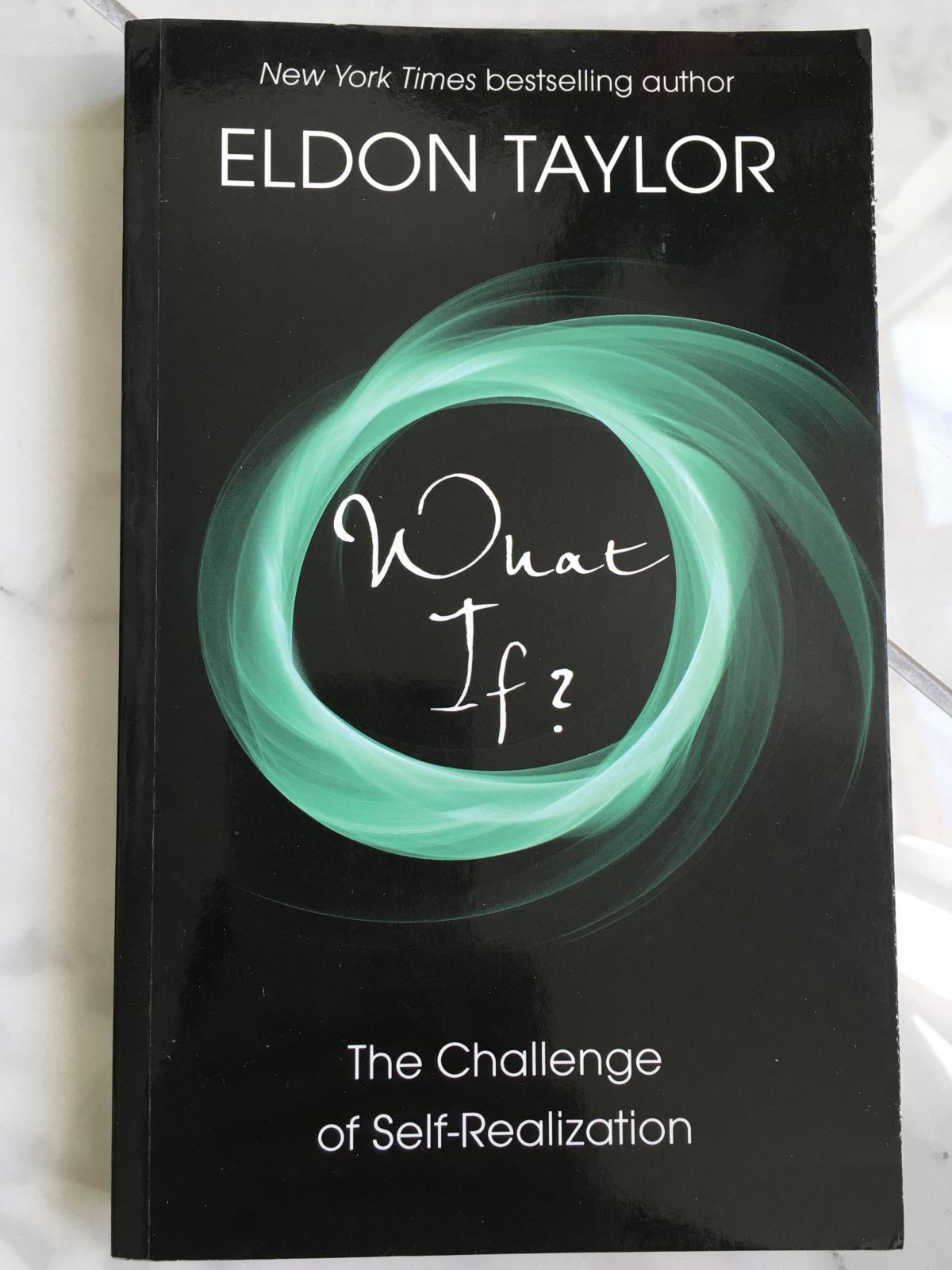 Eldon Taylor, WHAT IF?