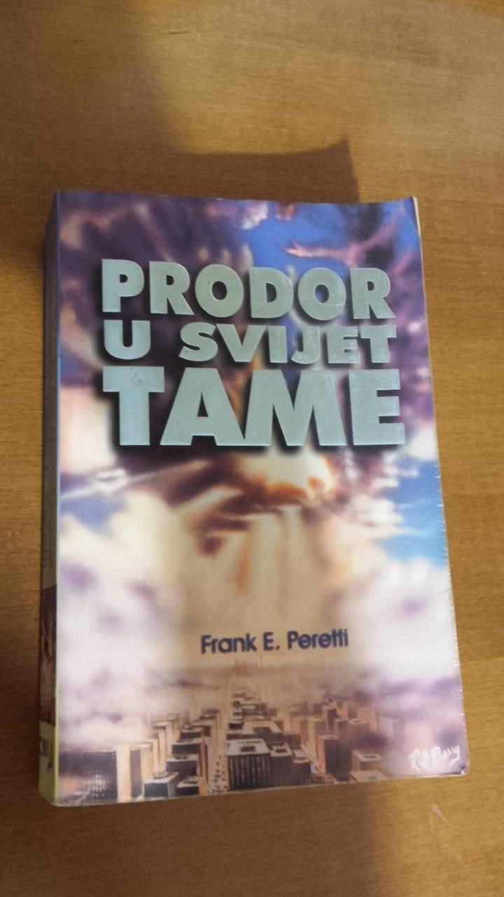 Frank E. Peretti: Prodor u svijet tame 1. izdanje
