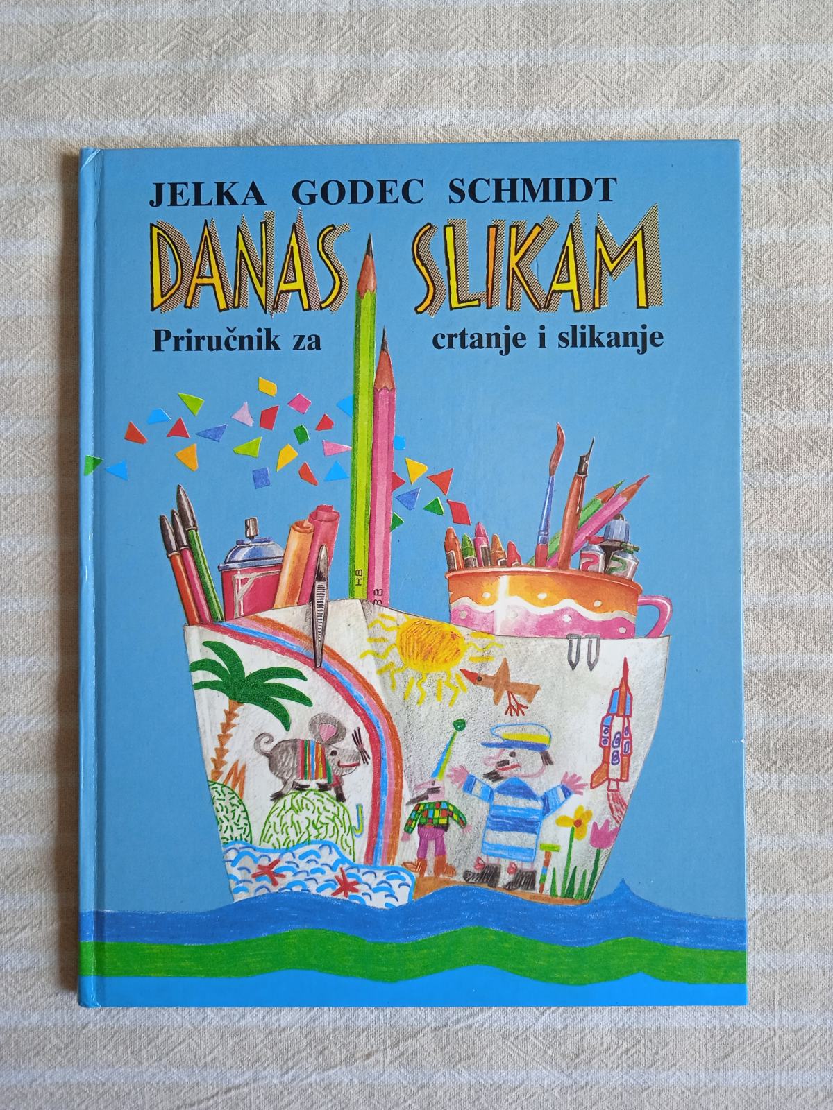 J.G.Schmidt DANAS SLIKAM prirucnik za crtanje i slikanje