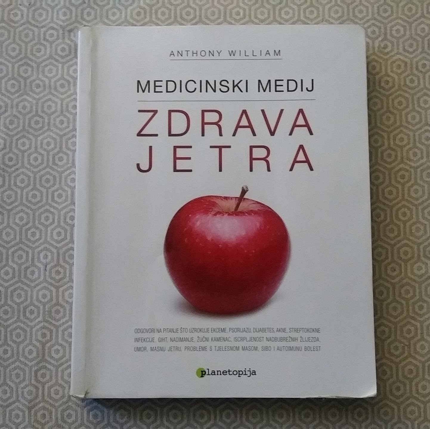 Knjiga ZDRAVA JETRA, ANTHONY WILLIAM