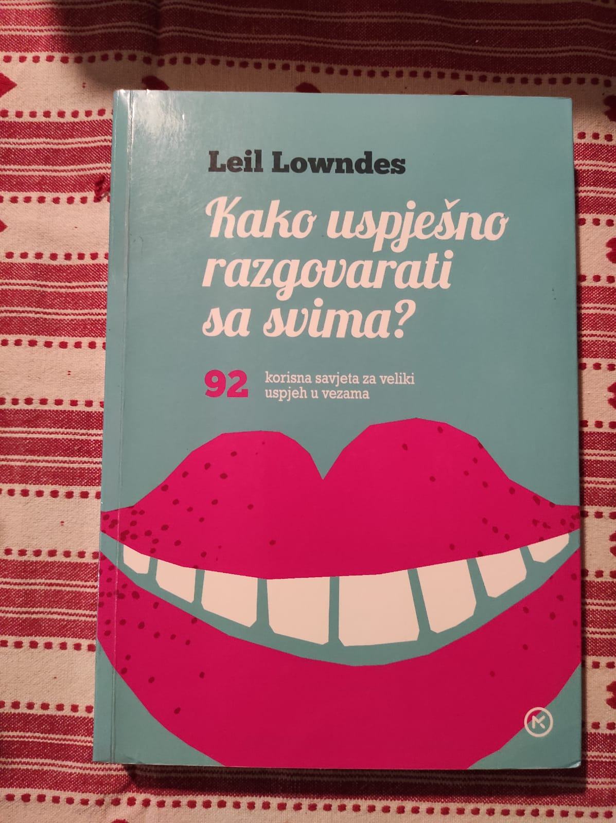 Leil Lowndes: Kako uspješno razgovarati sa svima?