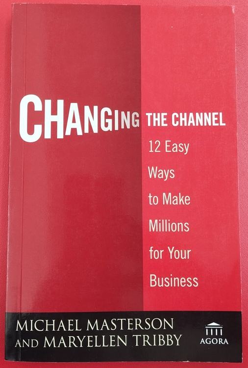 Michael Masterson i Maryellen Tribby - Changing the Channel