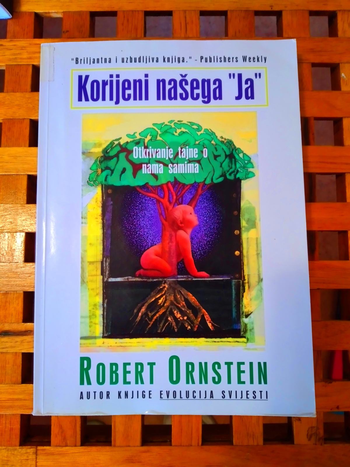 Ornstein, Robert: Korijeni našega Ja EDUCA ZG 2001