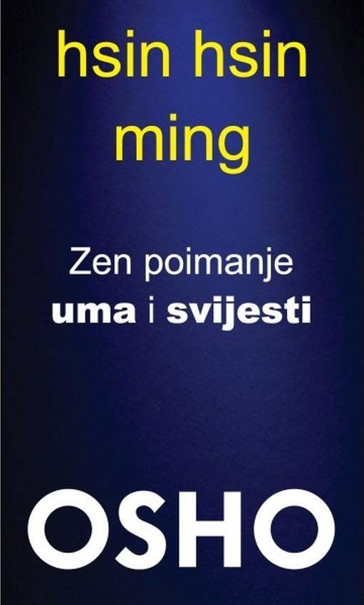 Osho - Hsin Hsin Ming