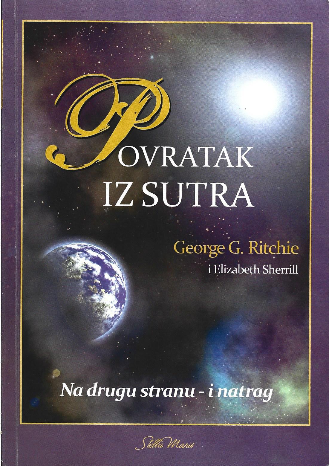 POVRATAK IZ SUTRA - George G. Ritchie