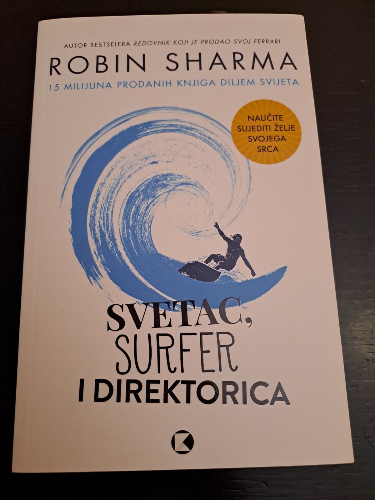 Robin Sharma - Svetac, surfer i direktorica Novo