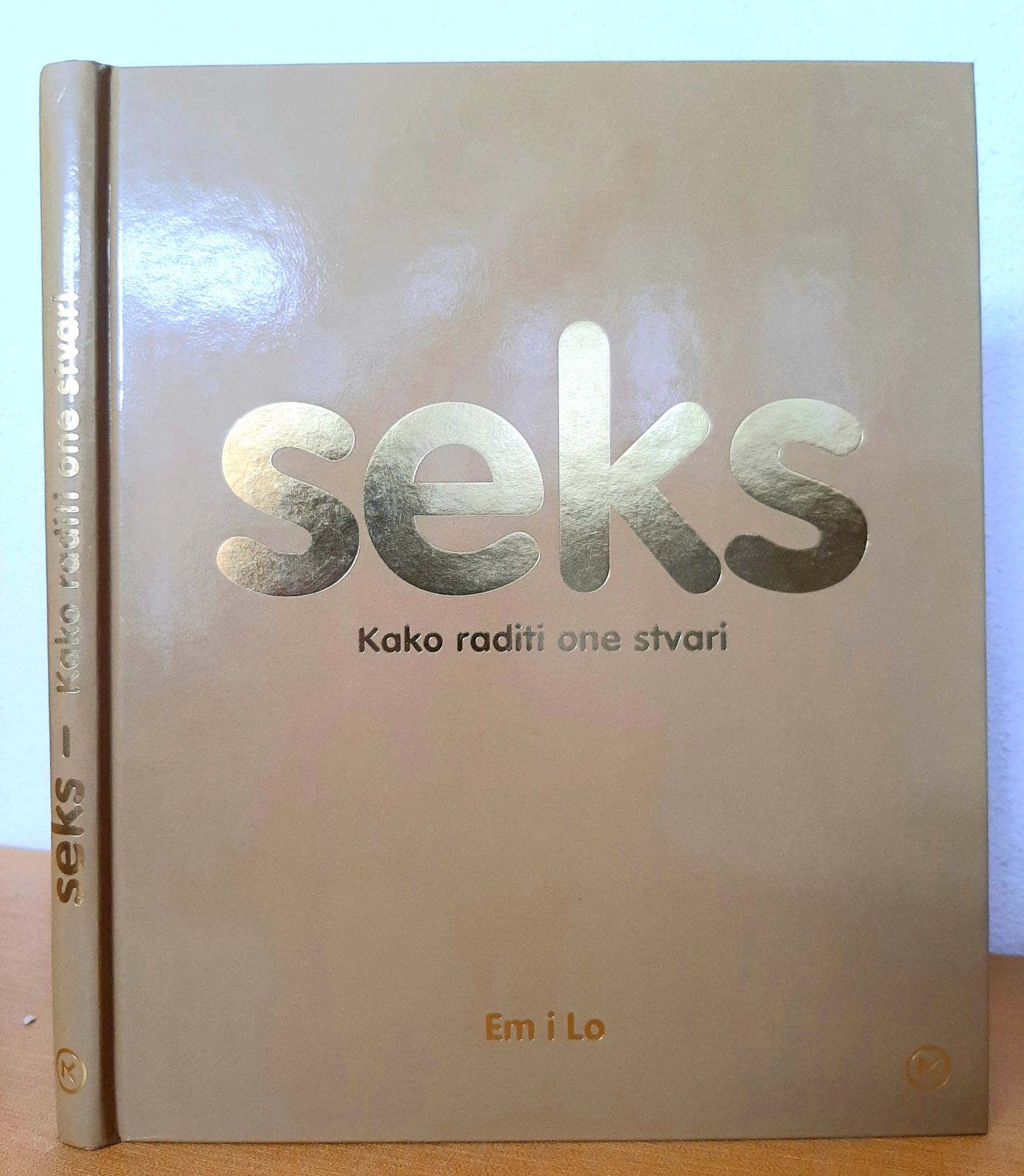 Seks - kako raditi one stvari - Em, Lo