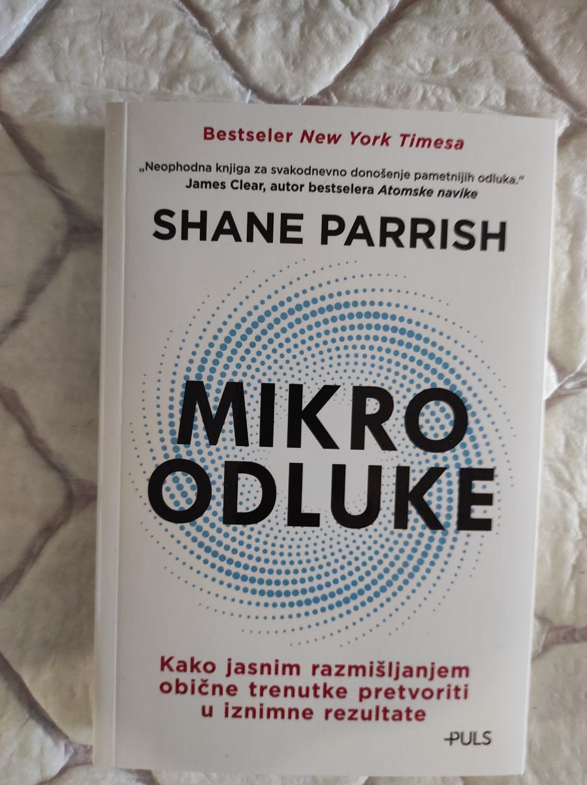 Shane Parrish Mikro odluke