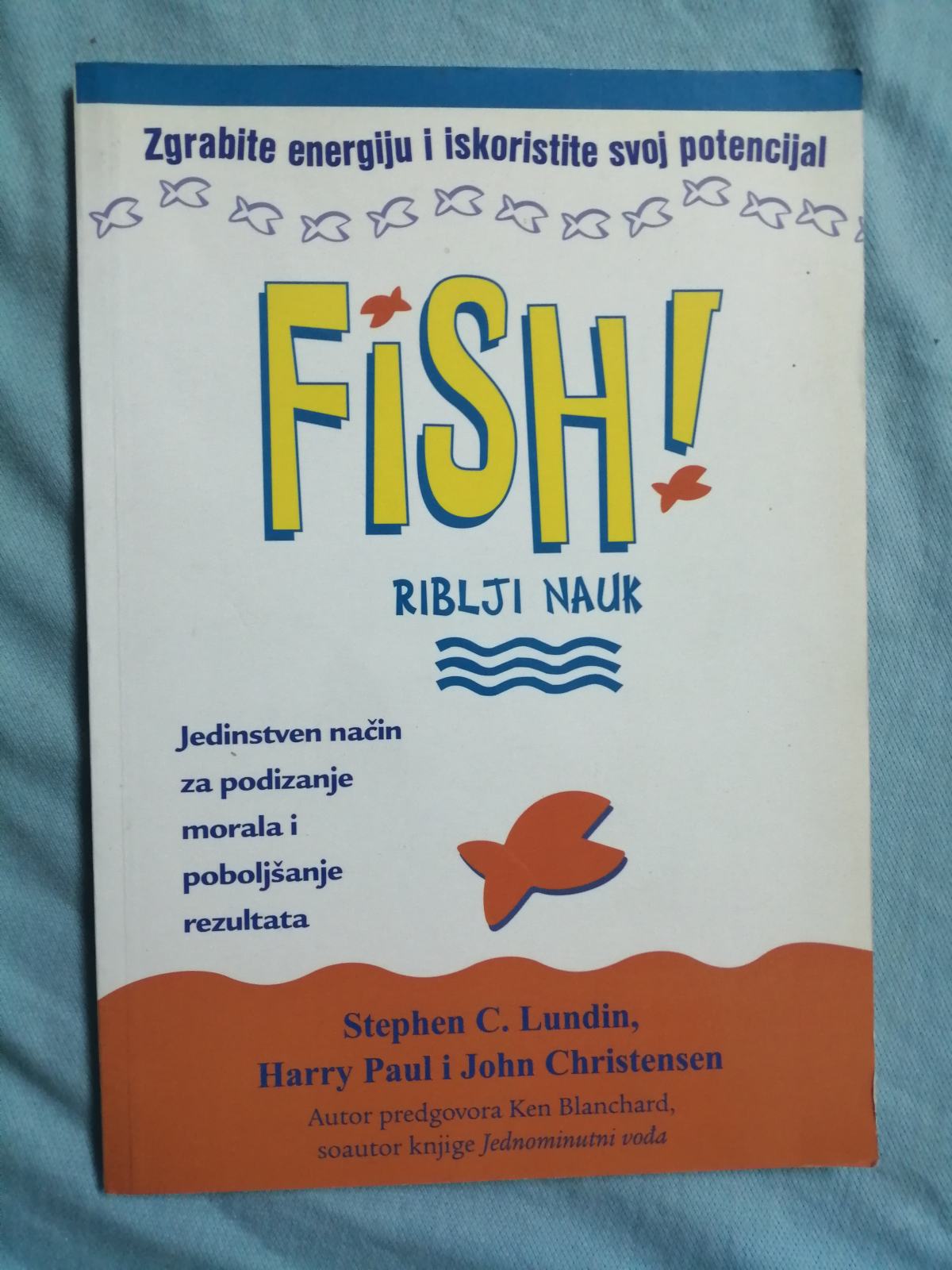 Stephen C. Lundin i dr. – Fish! Riblji nauk (AA21)