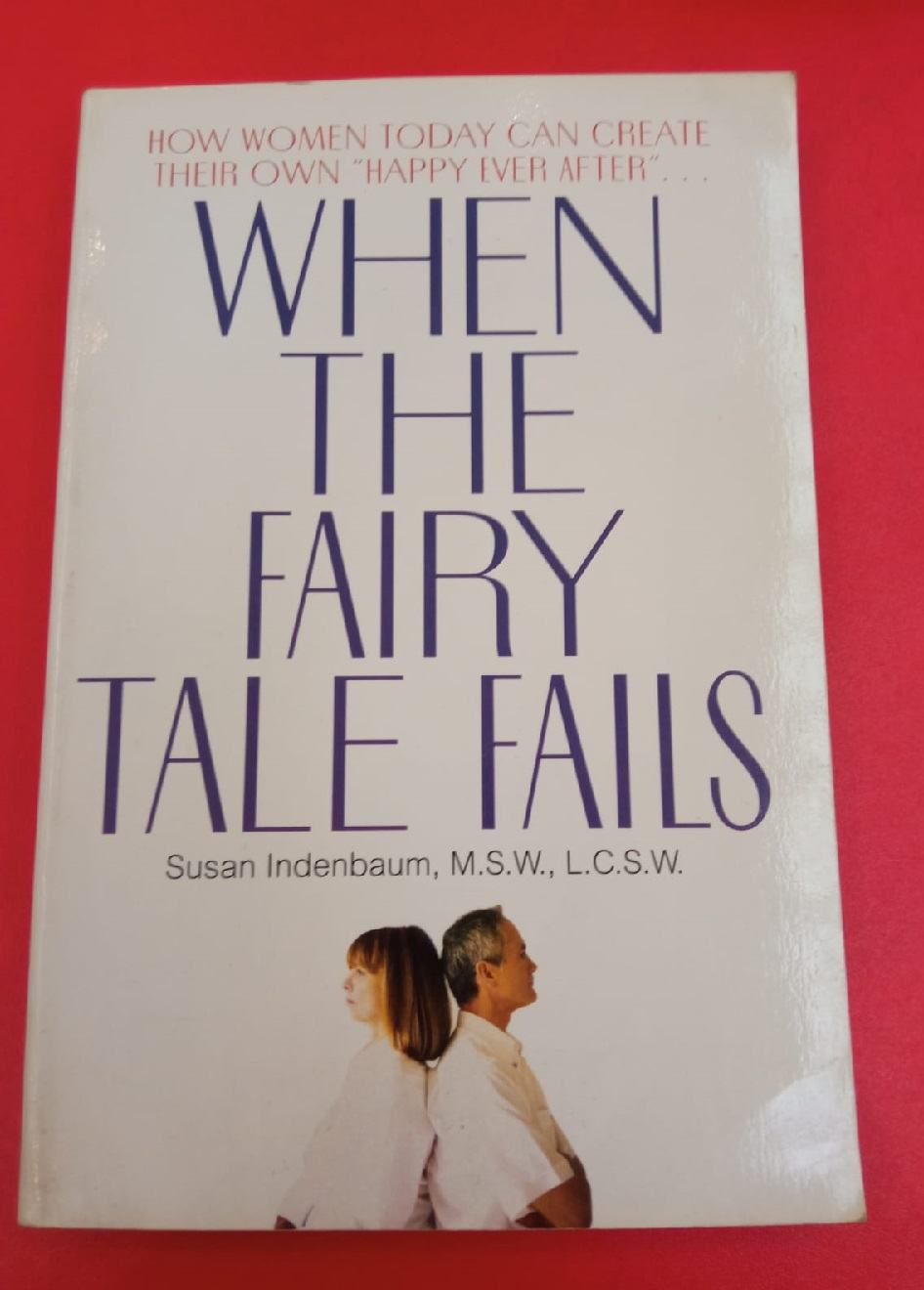 Susan Indenbaum - When the Fairy Tale Fails