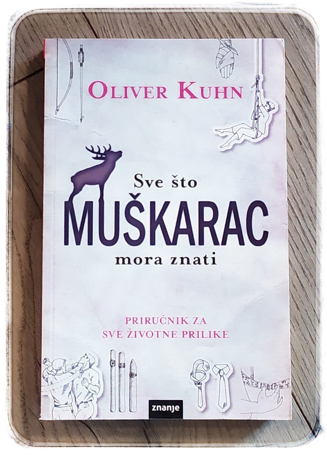 Sve što muškarac mora znati Oliver Kuhn