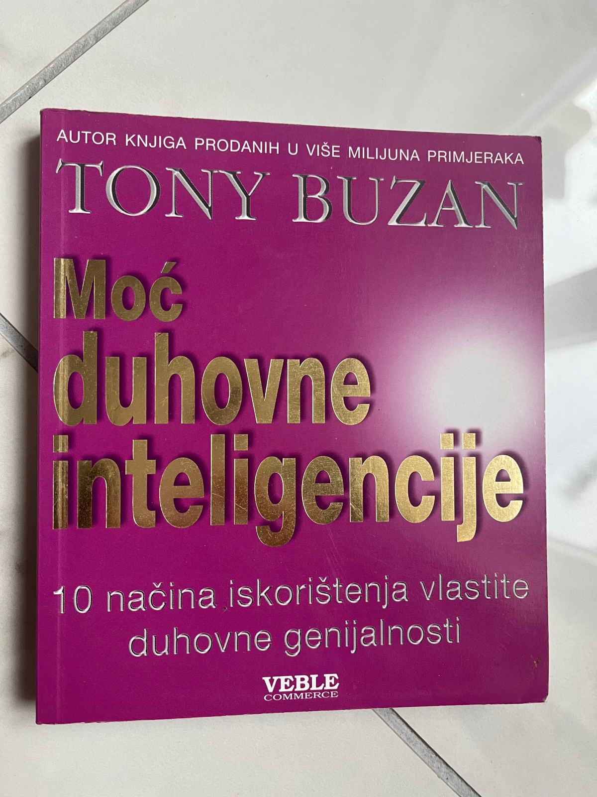 Tony Buzan, MOĆ DUHOVNE INTELIGENCIJE