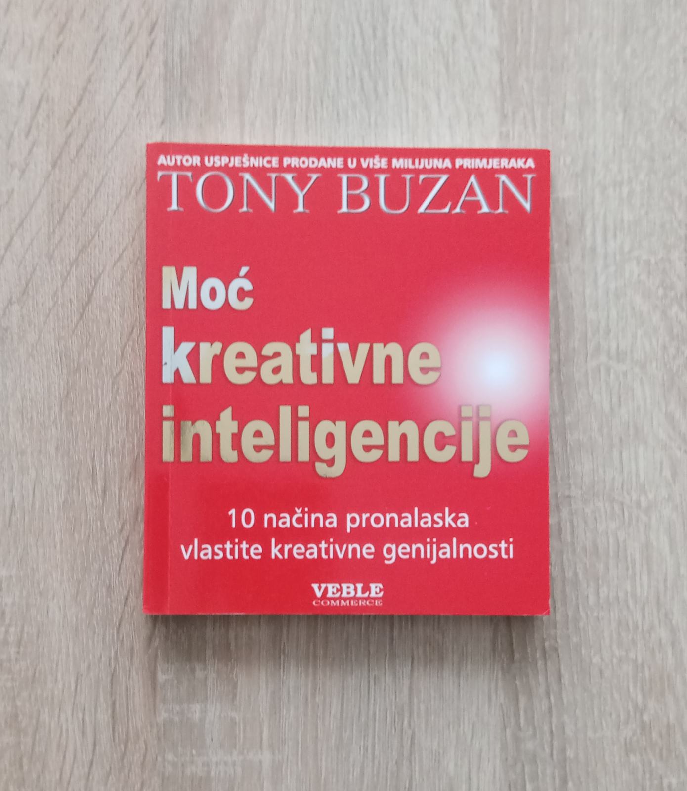 Tony Buzan: Moć kreativne inteligencije
