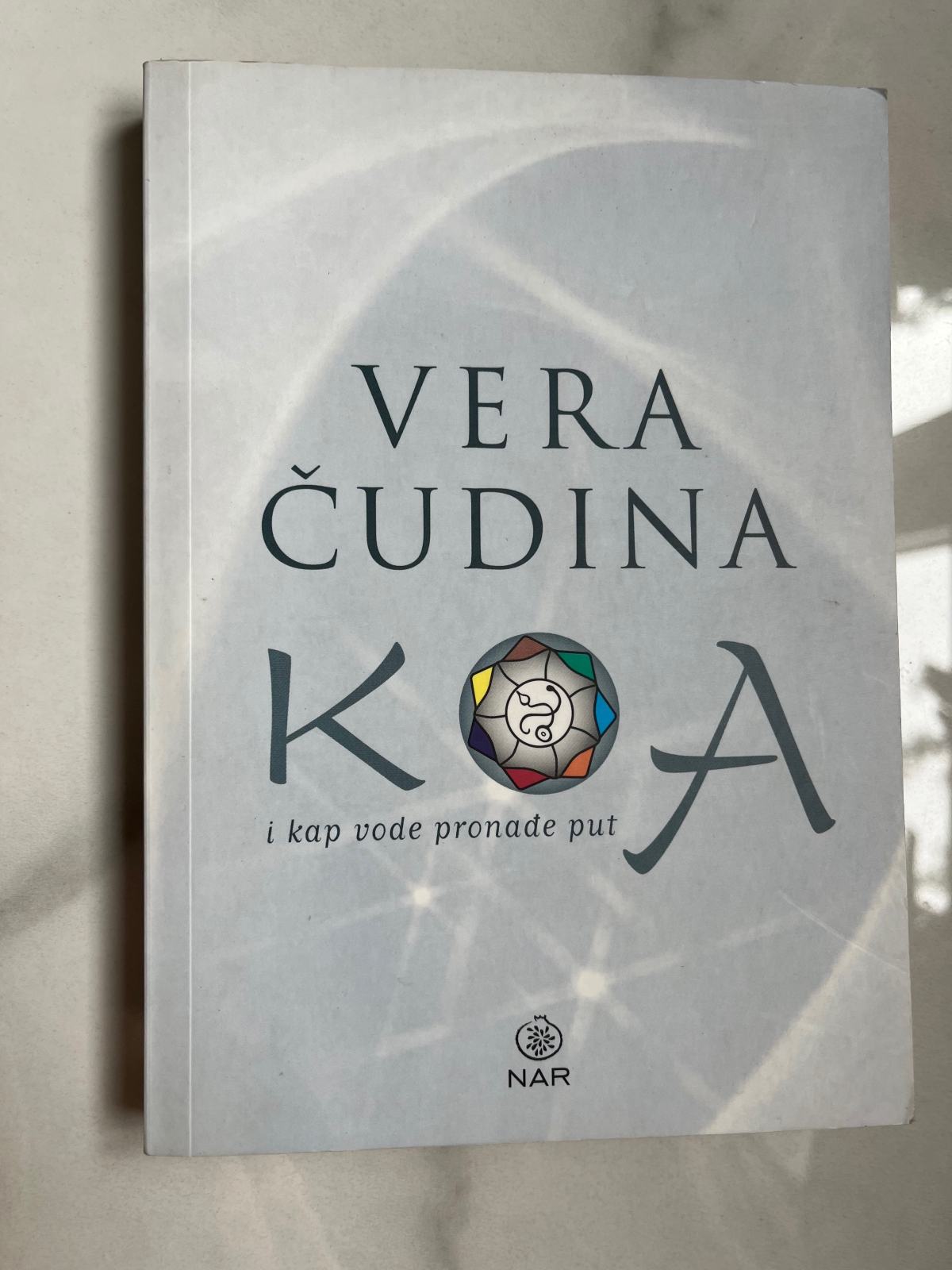 VERA ČUDINA, Koa: I kap vode pronađe put